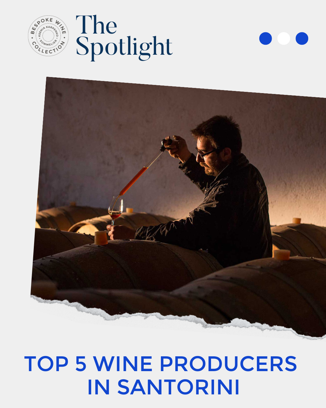 The Top 5 Producers from Santorini – Bespoke Wine Collection
